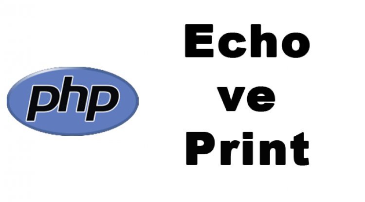 PHP Echo ve Print - Onur KUL | Kişisel Blog